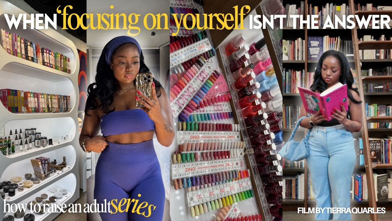 how to raise an adult series | when 'focusing on yourself' stops working (solo vlog in my 30s)