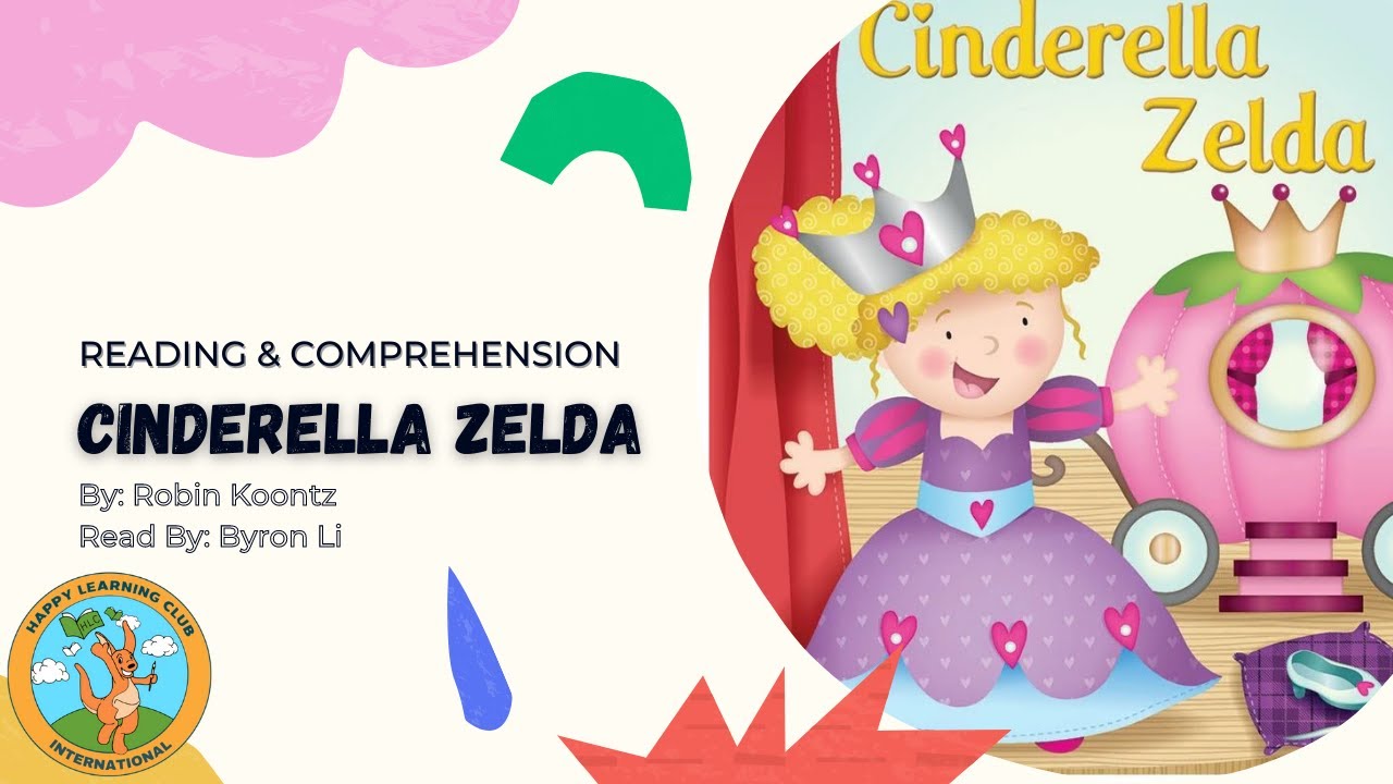 ESL Reading & Comprehension Practice - Cinderella Zelda