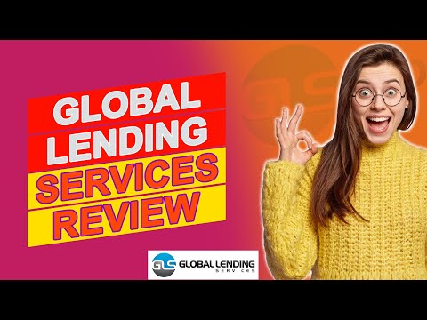 Global Lending Services Review - Comparing Their Pros And Cons! (Must-Watch Review)