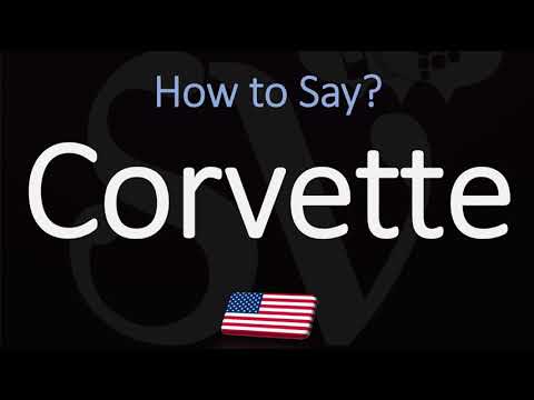 How to Pronounce Corvette? (CORRECTLY)