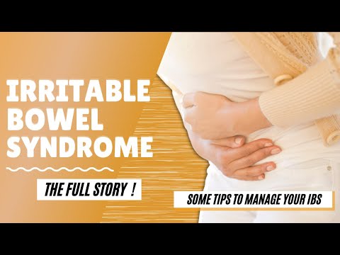 Irritable Bowel Syndrome / The Full Story