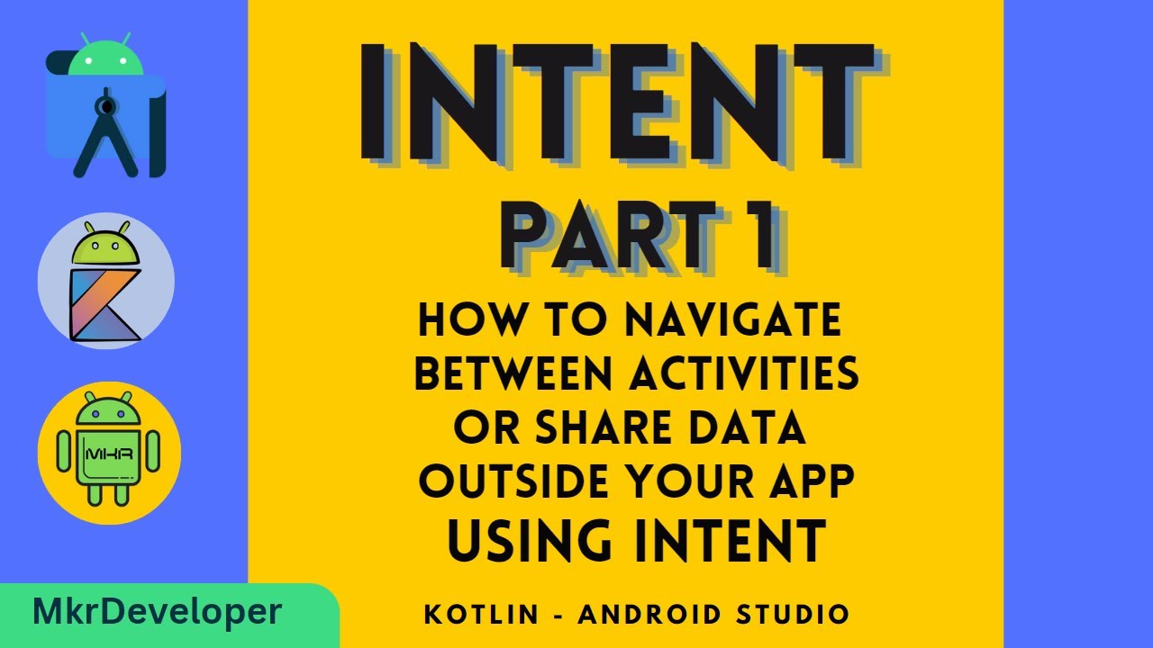 How to navigate between activities using the Implicit or the Explicit Intent? Android studio Kotlin.
