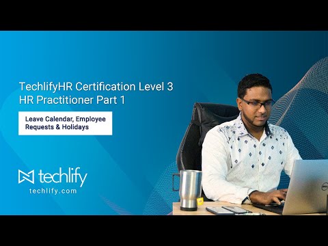 Video 10: Leave Calendar, Employee Requests & Holidays