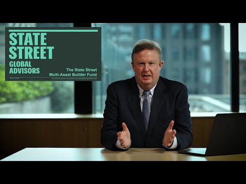 Fund in Focus: State Street Multi-Asset Builder Fund