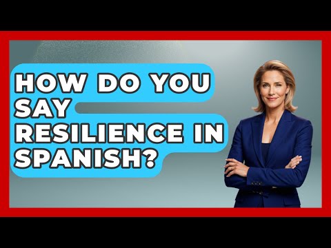 How Do You Say Resilience In Spanish? - Latin Music Revolution