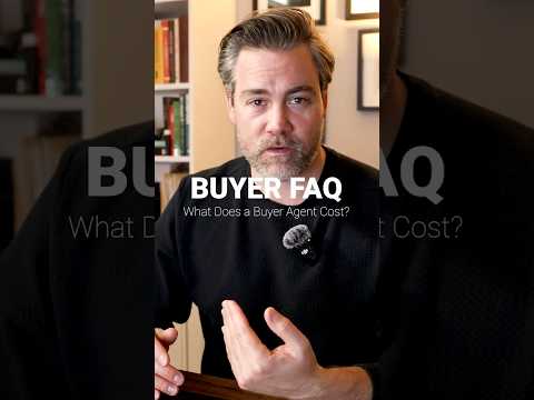 Do You REALLY Have to Pay a Buyer’s Agent? The Truth About Fees! - Real (Estate) Talk: Buyer FAQs