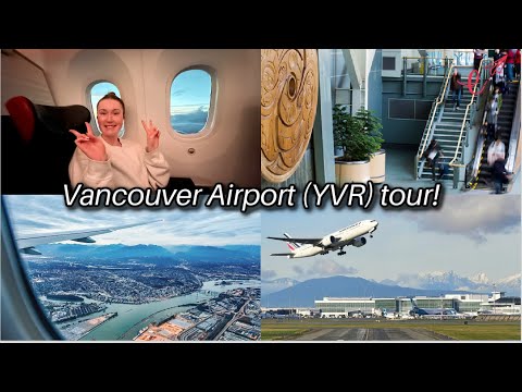 Vancouver International Airport (YVR) tour! ✈️