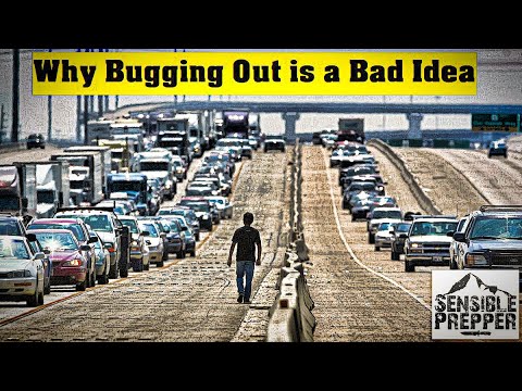 Why Bugging Out is a Bad Idea