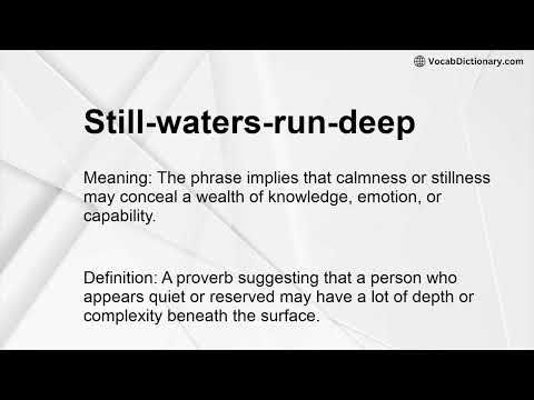 Still-waters-run-deep Meaning