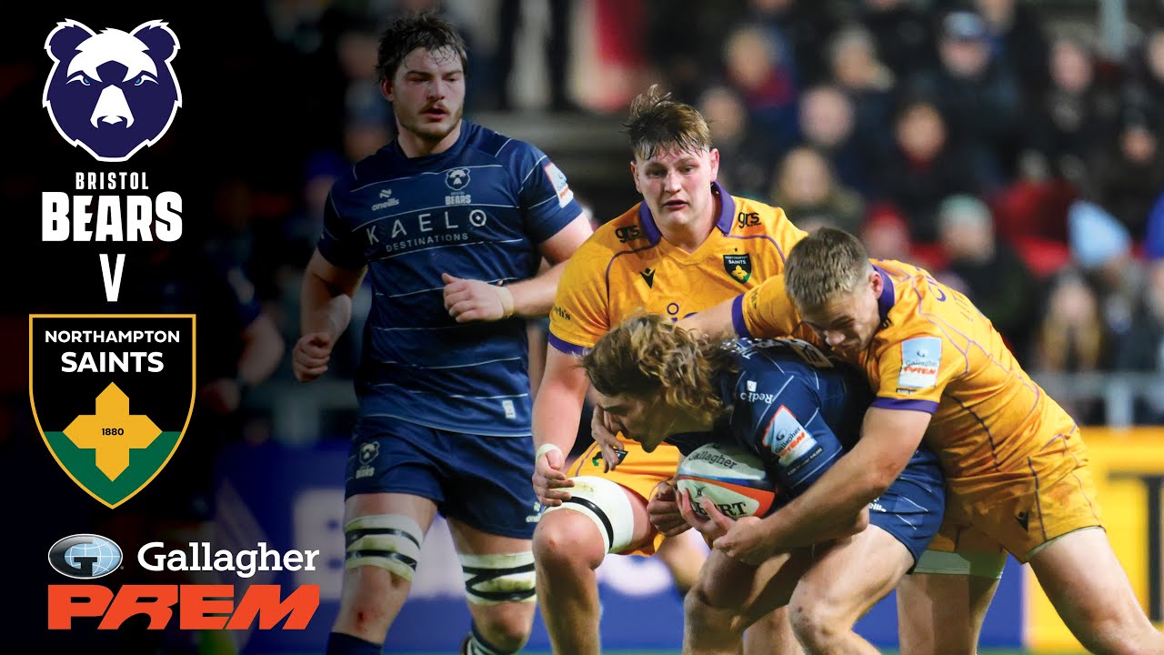 PREM Rugby | Highlights: Bristol Bears vs Northampton Saints - Round 6
