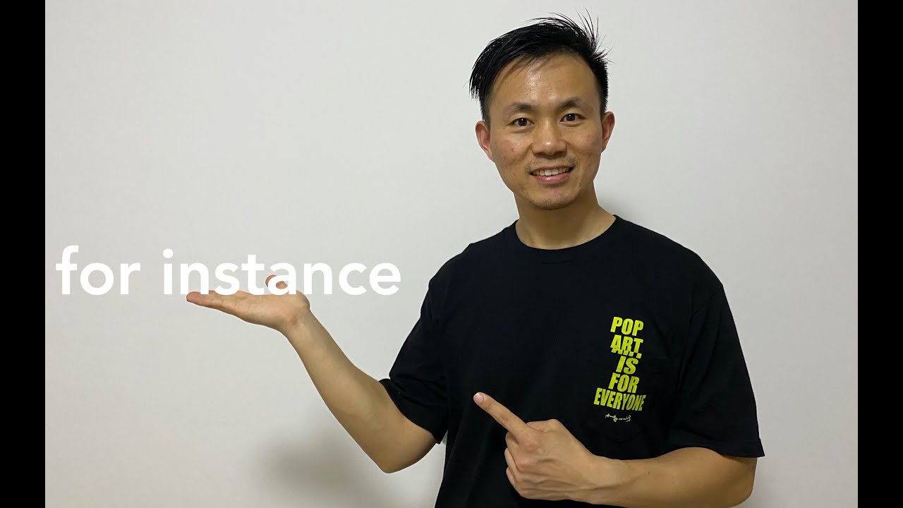 for example vs for instance