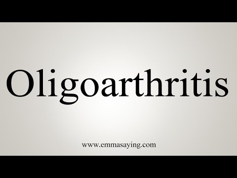 How To Say Oligoarthritis