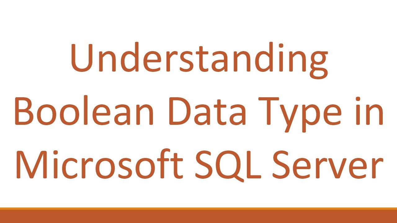 Understanding Boolean Data Type in Microsoft SQL Server