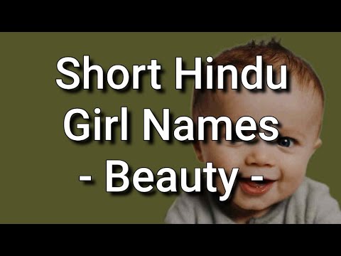 50 Short Hindu Girl Names, Meaning Beauty