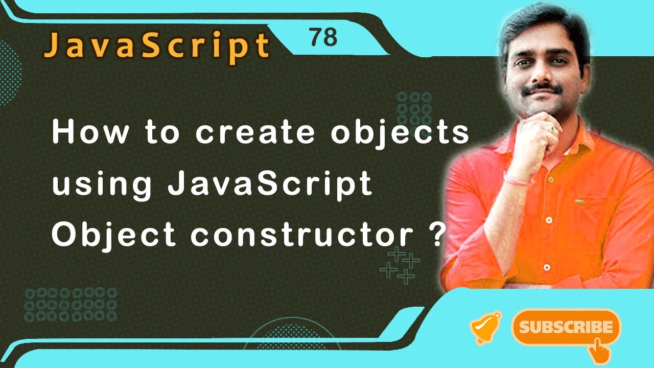 How to create Objects using JavaScript Object Constructor - JavaScript Tutorial 78 🚀