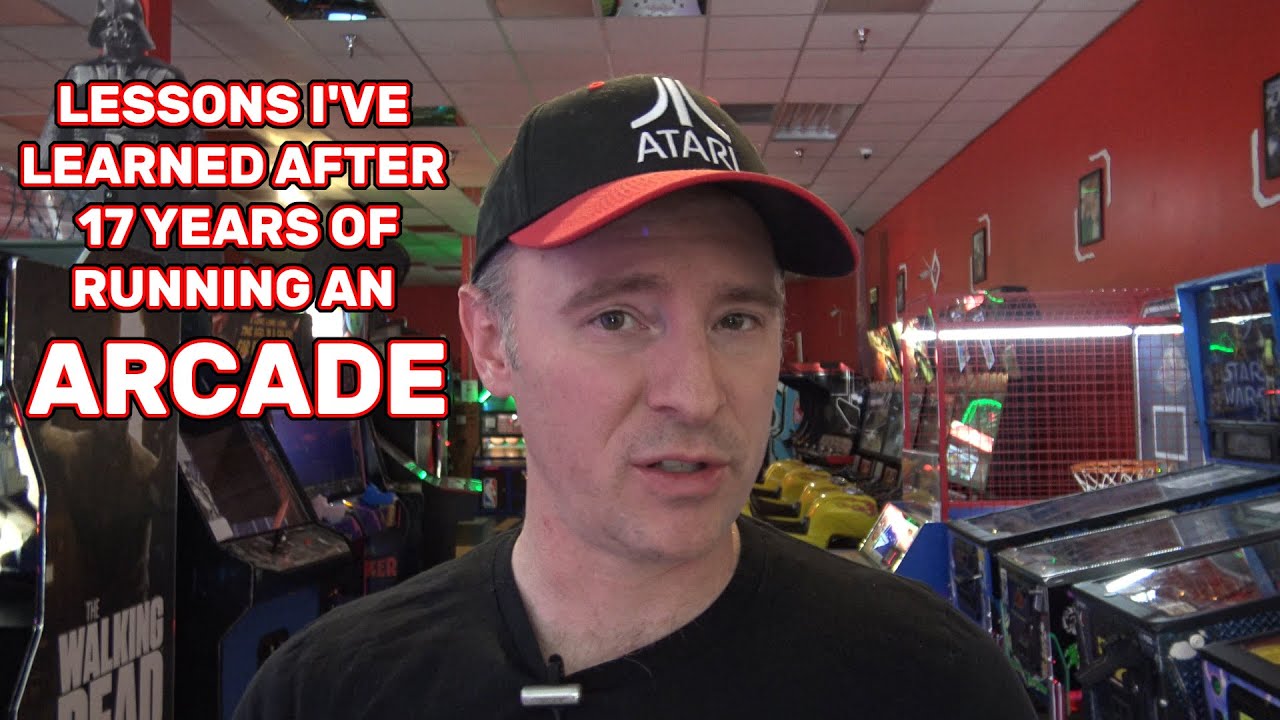 Some Lessons I've Learned In Running an Arcade For 17 Years