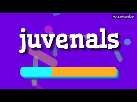 JUVENALS - HOW TO PRONOUNCE IT!?
