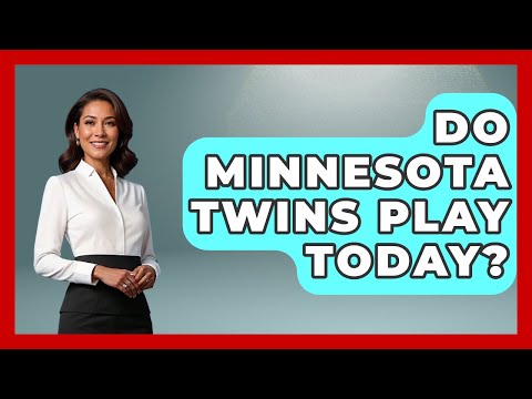 Do Minnesota Twins Play Today? - The Midwest Guru