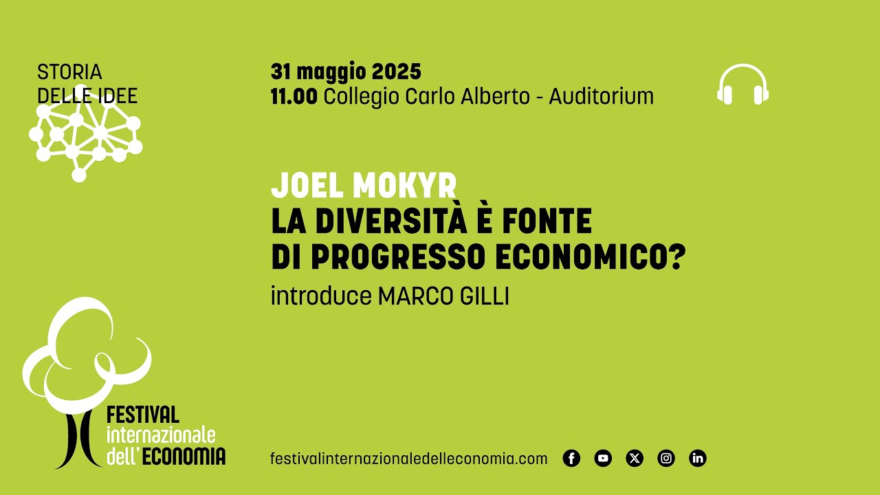 FIE25 - JOEL MOKYR - IS DIVERSITY A SOURCE OF ECONOMIC PROGRESS? (ENG)