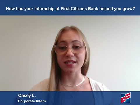 Growing with First Citizens Bank: Casey’s Story