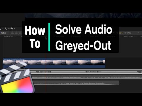 Solutions to Audio Effects Greyed Out Problem in FCPX | Final Cut Pro X Fixes