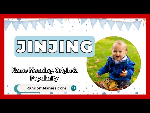 Jinjing - Baby Boy Name Meaning, Origin & Popularity - RandomNames.com