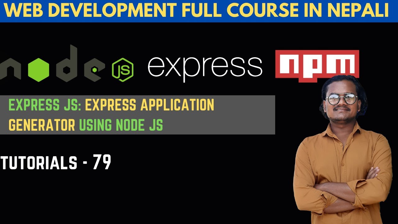 Backend Tutorials: Express Application Generator - Node.Js |DEV COMMUNITY NEPAL