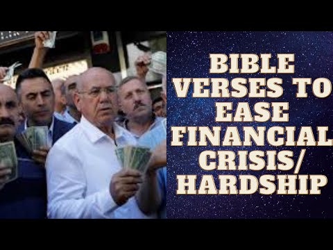 BIBLE VERSES TO EASE FINANCIAL CRISIS/ HARDSHIP
