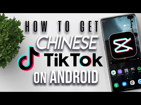 How to Get Chinese Tiktok on Android 2020