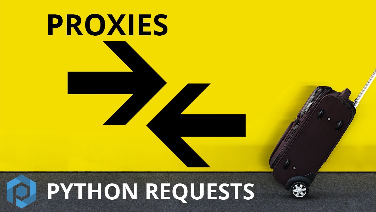 Python Requests | Proxy