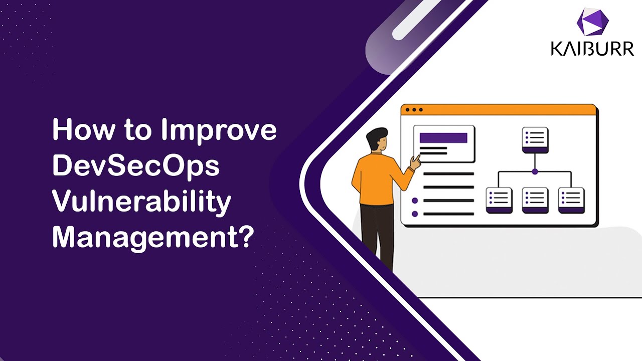 How to Improve DevSecOps Vulnerability Management?