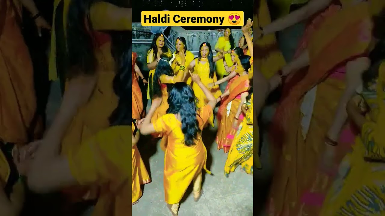 Haldi Ceremony Dance #shorts #youtubeshorts #viral #youtube #shortvideo #haldiceremony #haldi #dance