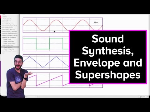 Live Stream #45: Sound Synthesis, Envelope and Supershapes