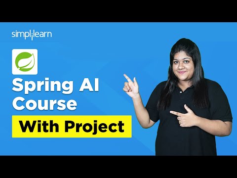 Spring AI Course With Project | Spring AI Tutorial | Introduction To Spring AI | Simplilearn