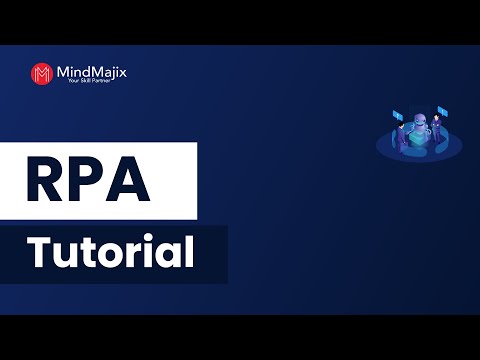 RPA Tutorial | What is RPA  -  MindMajix