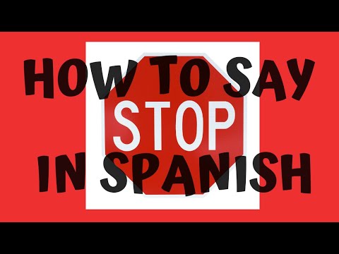 How Do You Say 'Stop' In Spanish-Alto