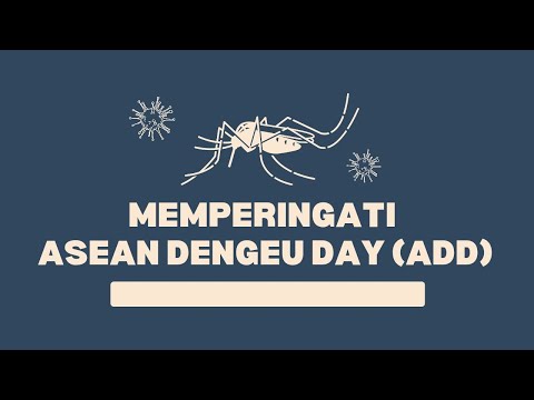 Memperingati Asean Dengeu Day (ADD)