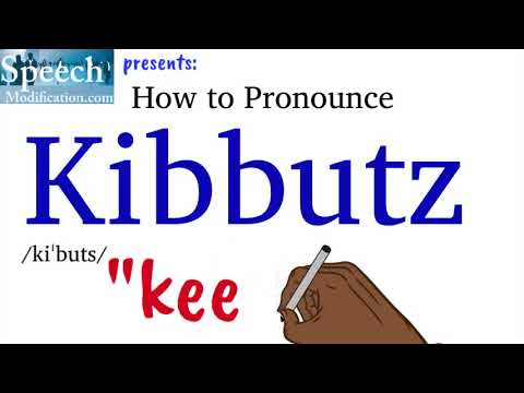 How to Pronounce Kibbutz