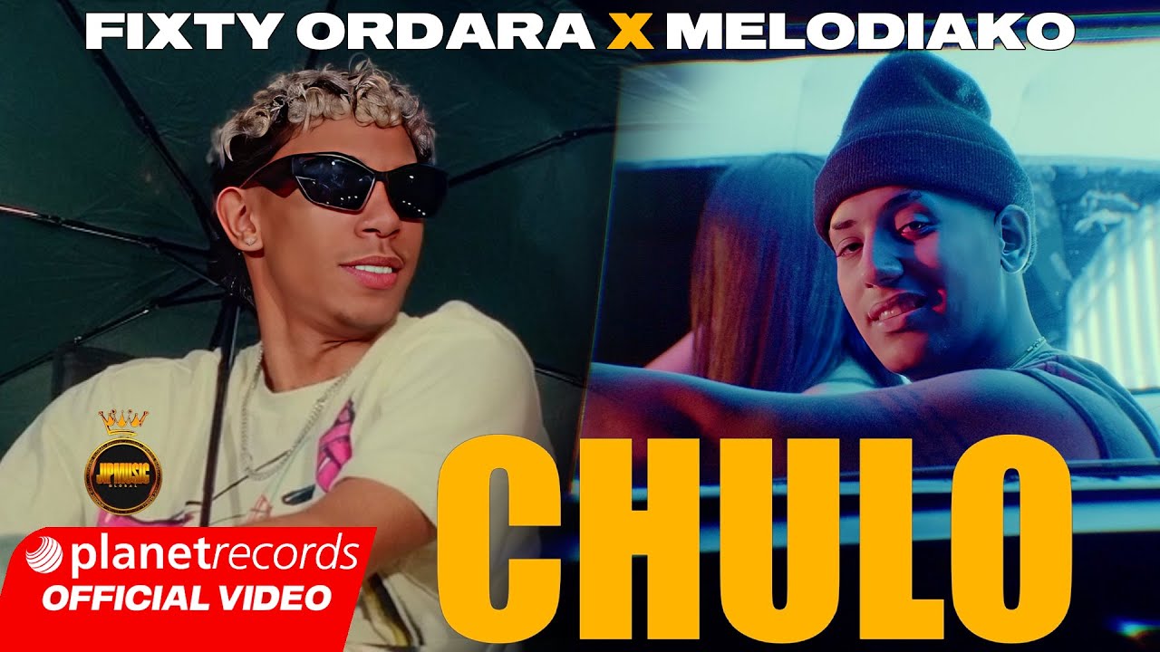 Lyrics & Translations of Chulo by Fixty Ordara Y Ja Rulay | Popnable