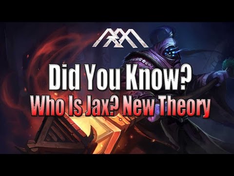 Who Is Jax? Did You Know? - Ep #87 - League of Legends