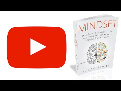 Mindset Audiobook - How To Develop A Positive Mental Attitude