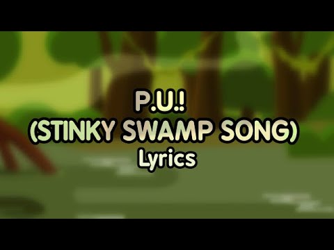 P.U.! (Stinky Swamp Song) | The Backyardigans Lyric Video | [READ DESC]