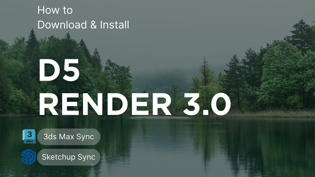 How to Download & Install D5 Render 3.0 | Step-by-Step Guide