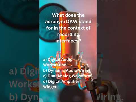 What does the acronym DAW stand In recording?