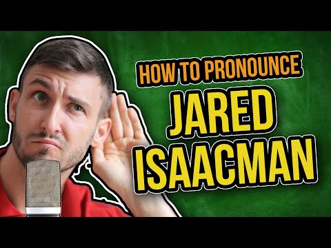 How to Pronounce Jared Isaacman? (The Right Way)