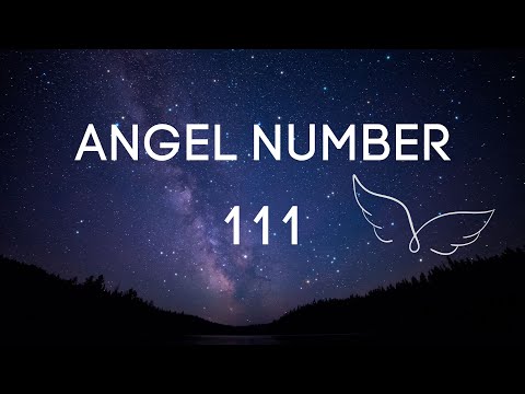 Uncovering the Deeper Meaning of Angel Number 111