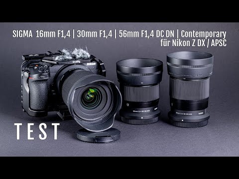 Test: SIGMA Objektive für das Nikon Z-System | Review | 16mm  | 30mm | 56mm | F1,4 DC DN [Deutsch]