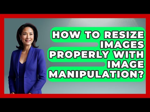 How To Resize Images Properly With Image Manipulation? - Drawing and Painting Academy