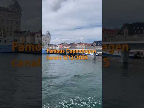 Famous Copenhagen canals 5/12/2025