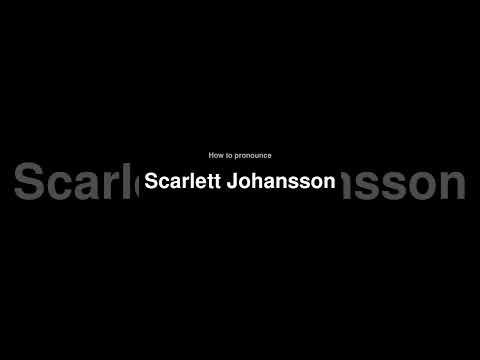 Shorts how to pronounce Scarlett Johansson